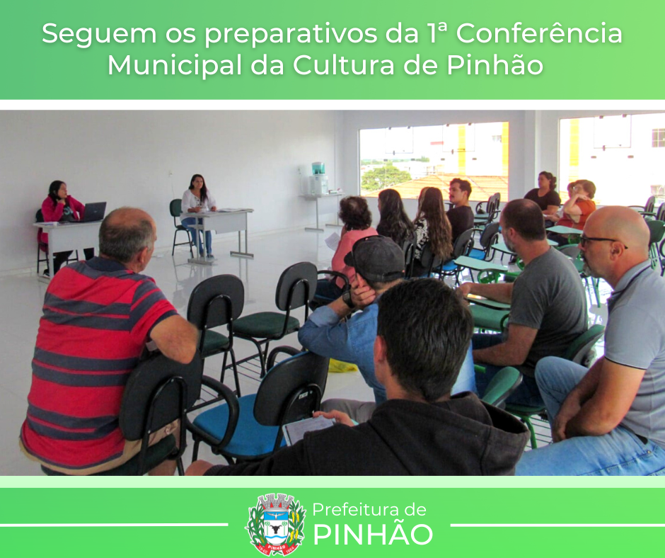 Seguem os preparativos da 1ª Conferência Municipal da Cultura de Pinhão ...